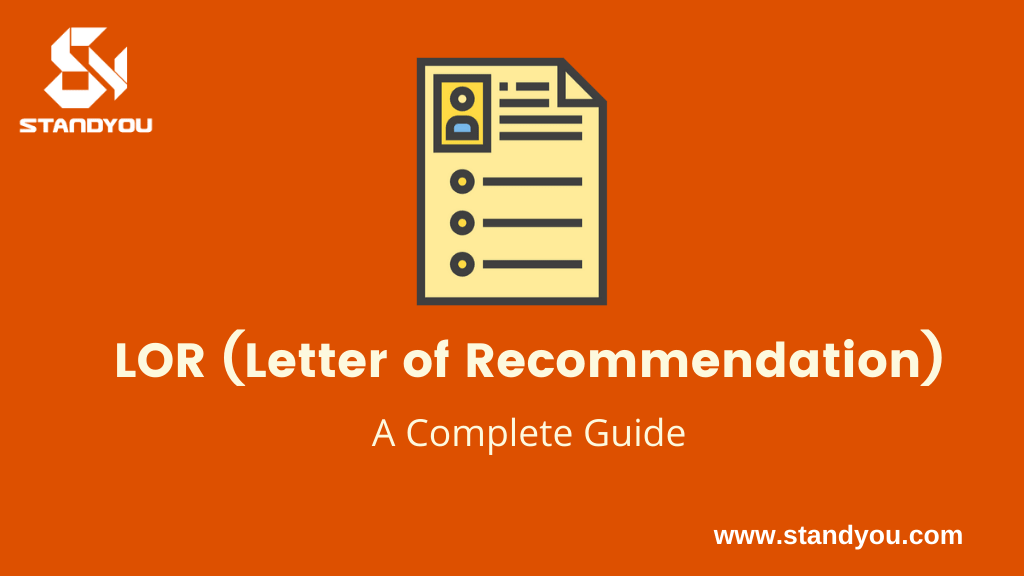 LOR (Letter of Recommendation) :- A complete guide | Standyou