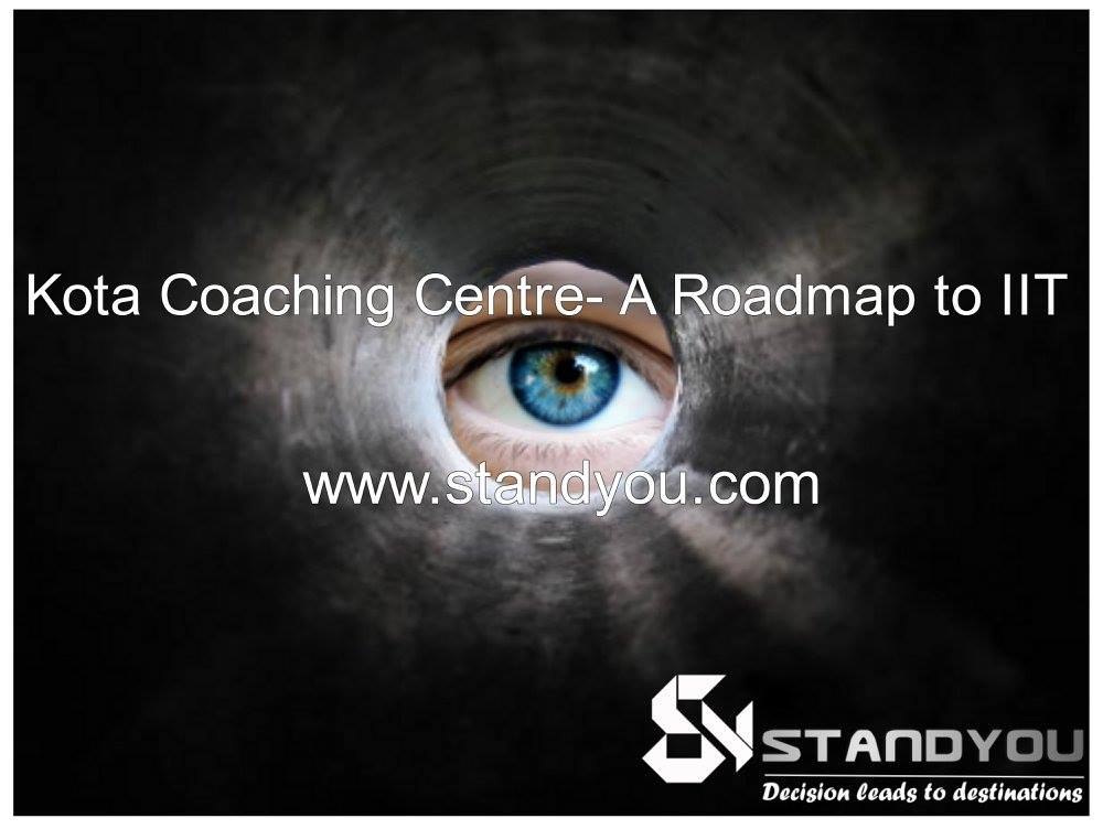 Kota Coaching centre a roadmap to IIT | Standyou.com